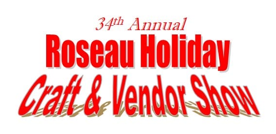 34th Annual Roseau Holiday Craft & Vendor Show - Go Explore Roseau ...